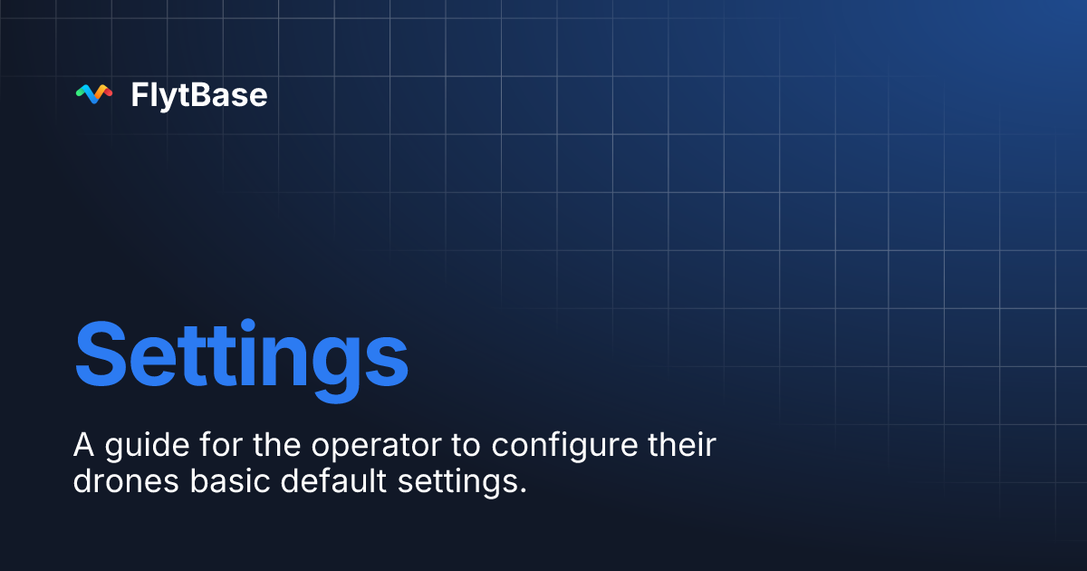 Settings | FlytBase