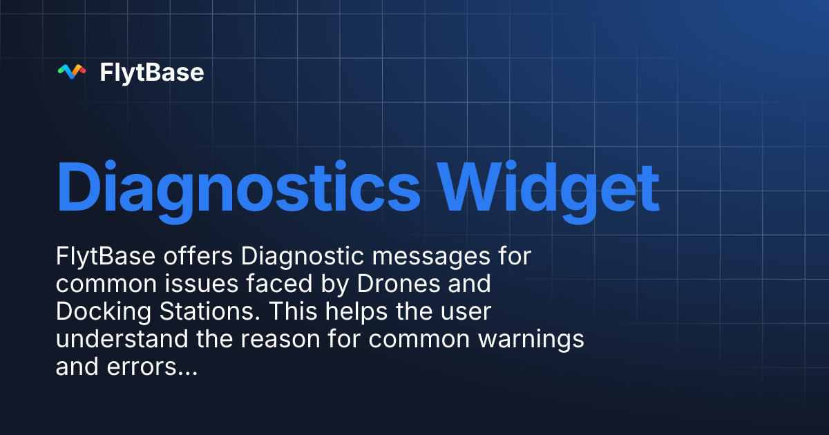 Diagnostics Widget | FlytBase
