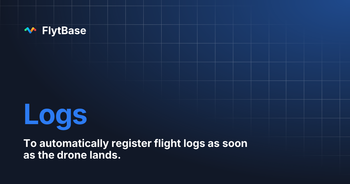 Logs | FlytBase